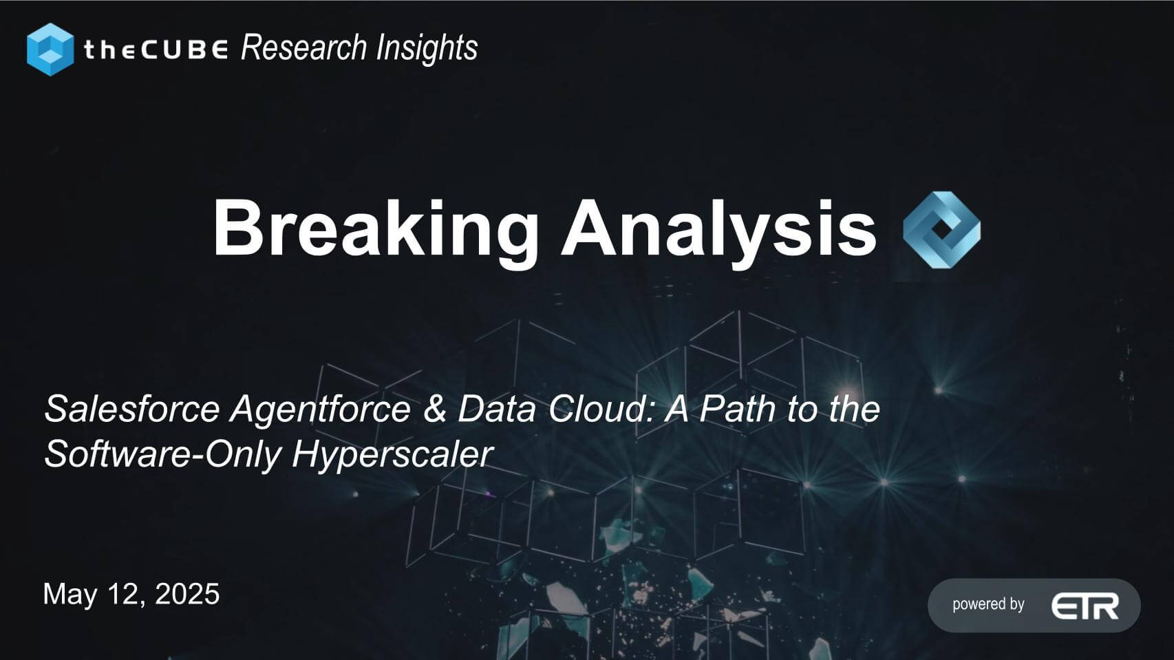 276 | Breaking Analysis | Salesforce Agentforce & Data Cloud: A Path to ...