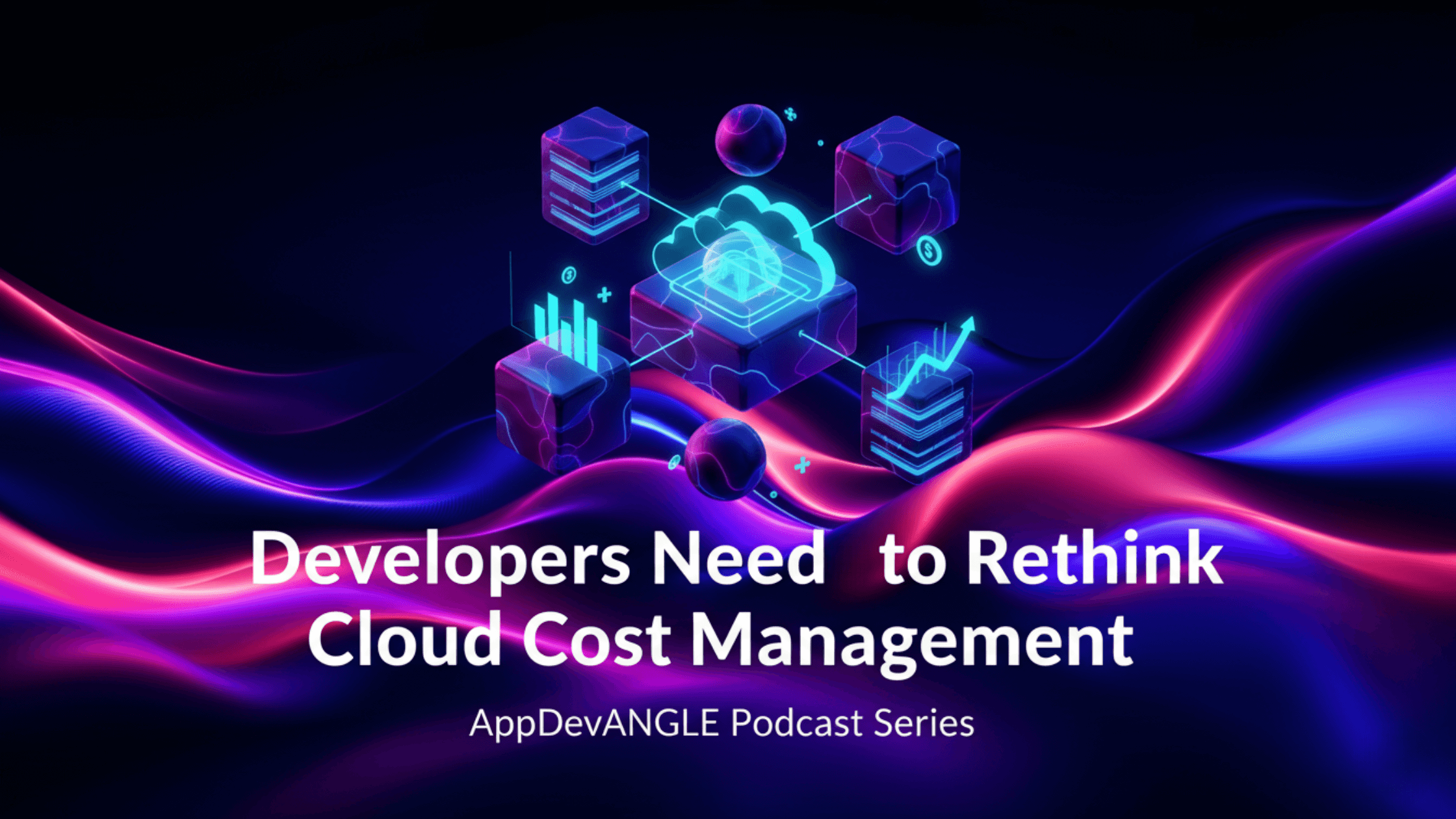 Developers Need to Rethink Cloud Cost Management - theCUBE Research