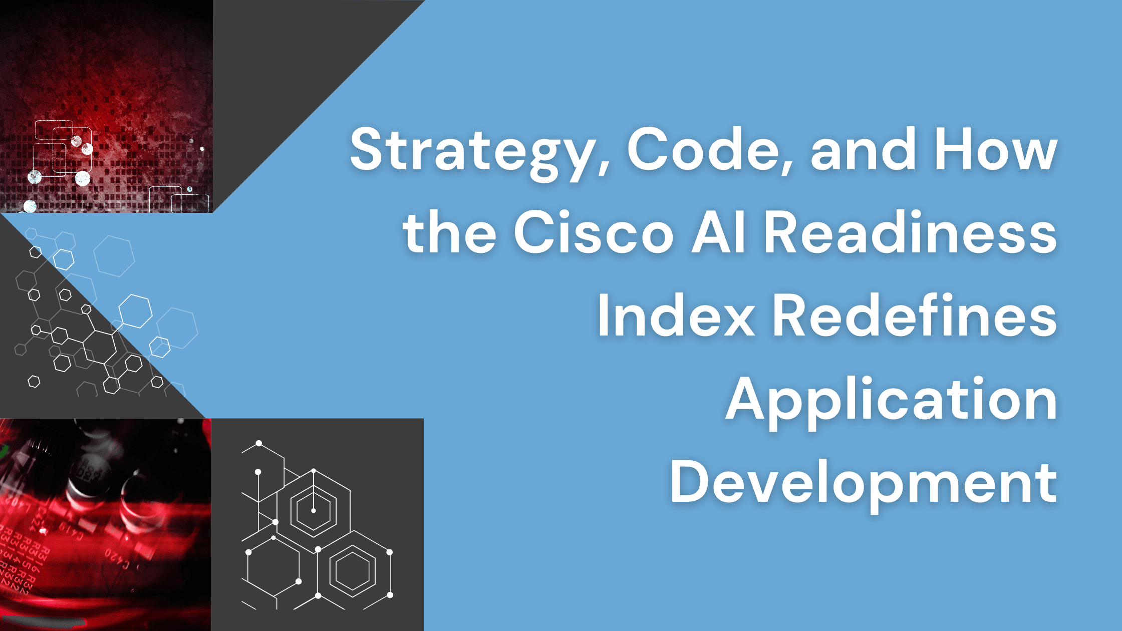 Cisco AI Readiness Redefines AppDev