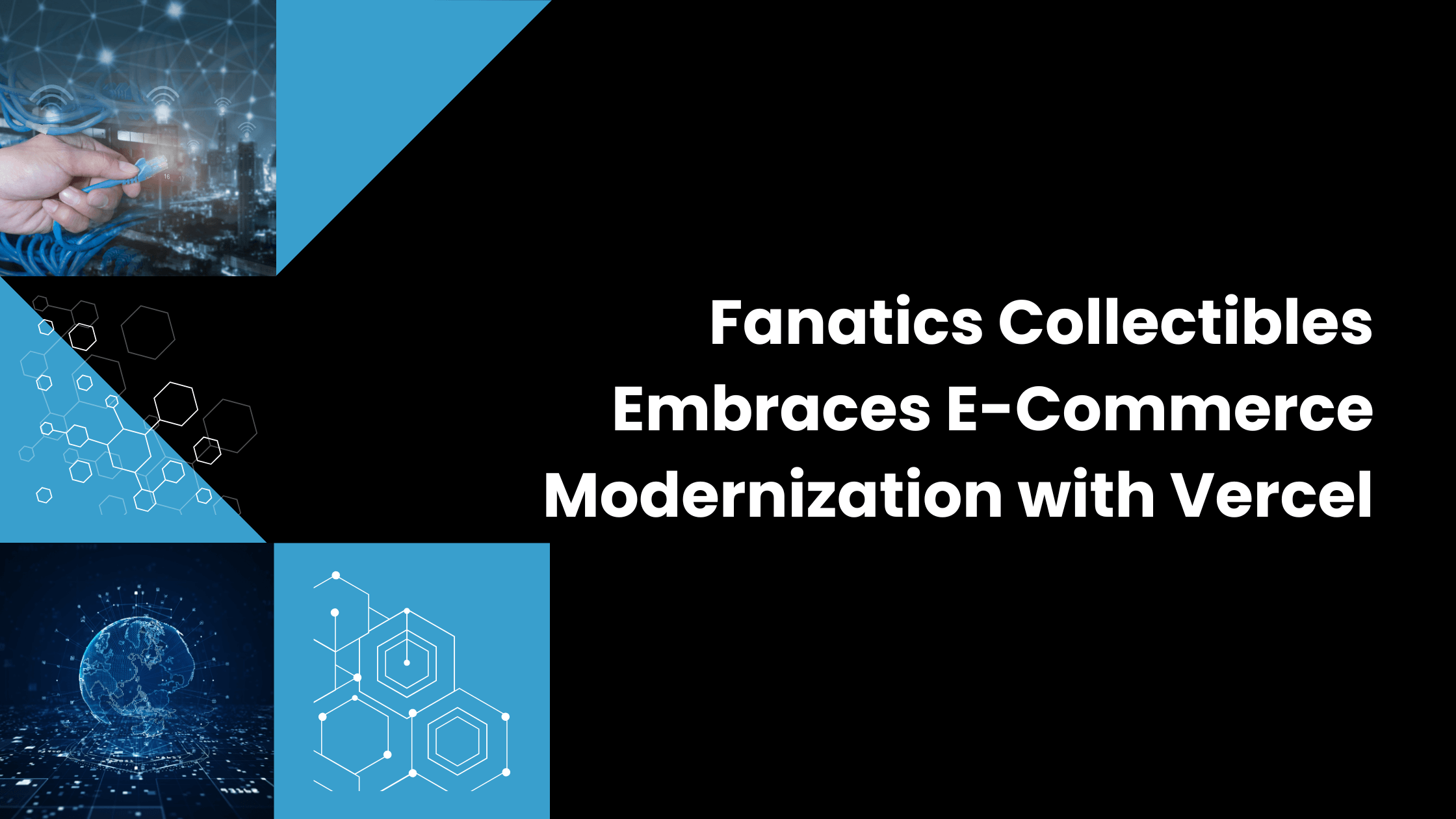 Fanatics Modernizes E-Commerce with Shopify and Vercel