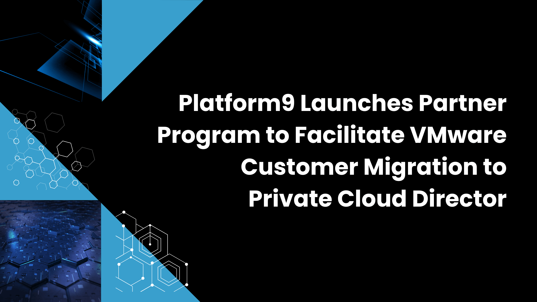 Platform9 Launches Partner Program for VMware Migrations