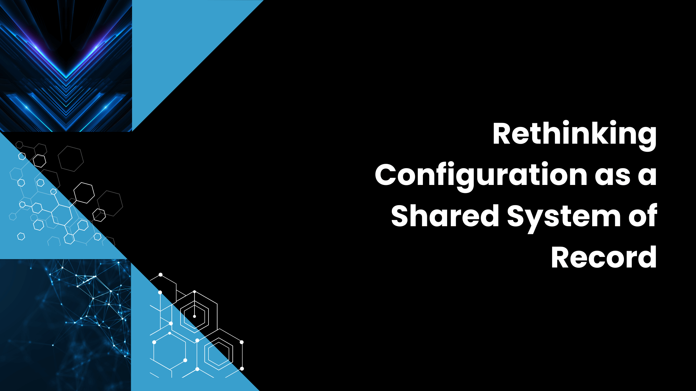 Rethinking Configuration as a Shared System of Record - theCUBE Research