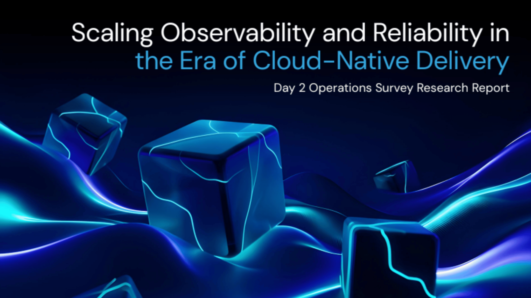 Day 2 DevOps Research Report: Observability & AIOps - theCUBE Research