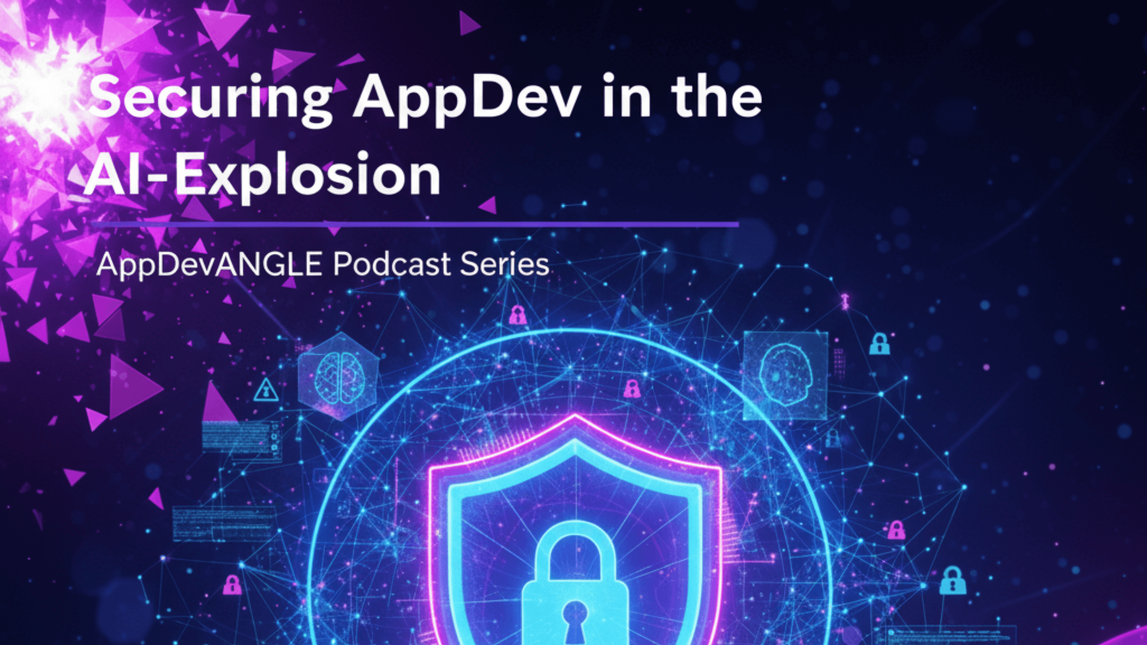 Securing AppDev in the AI-Explosion - theCUBE Research