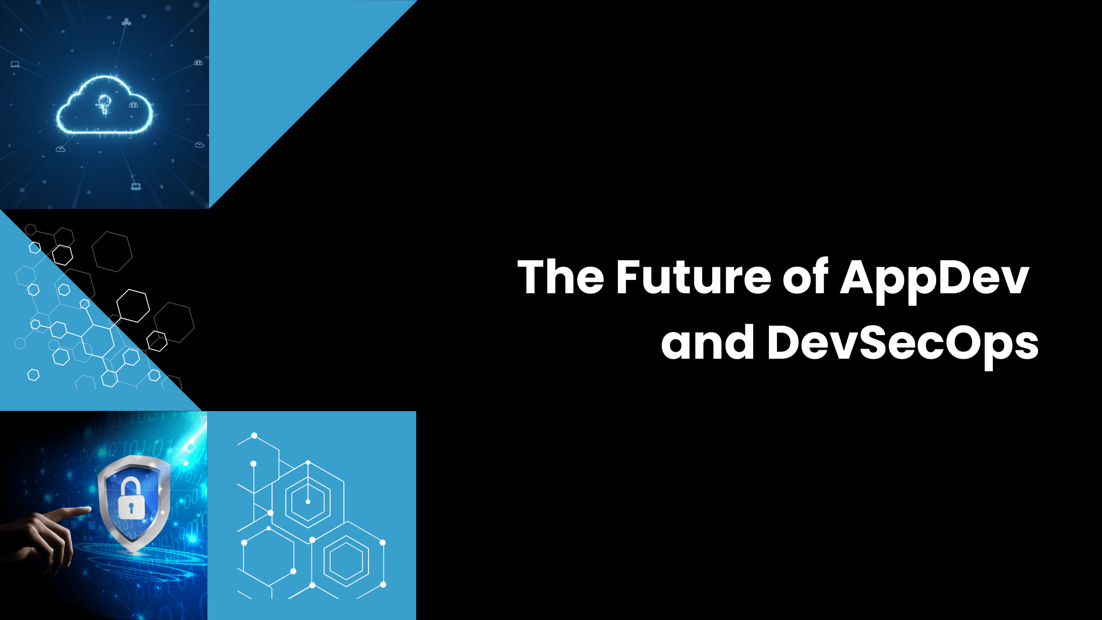 The Future of AppDev and DevSecOps - theCUBE Research