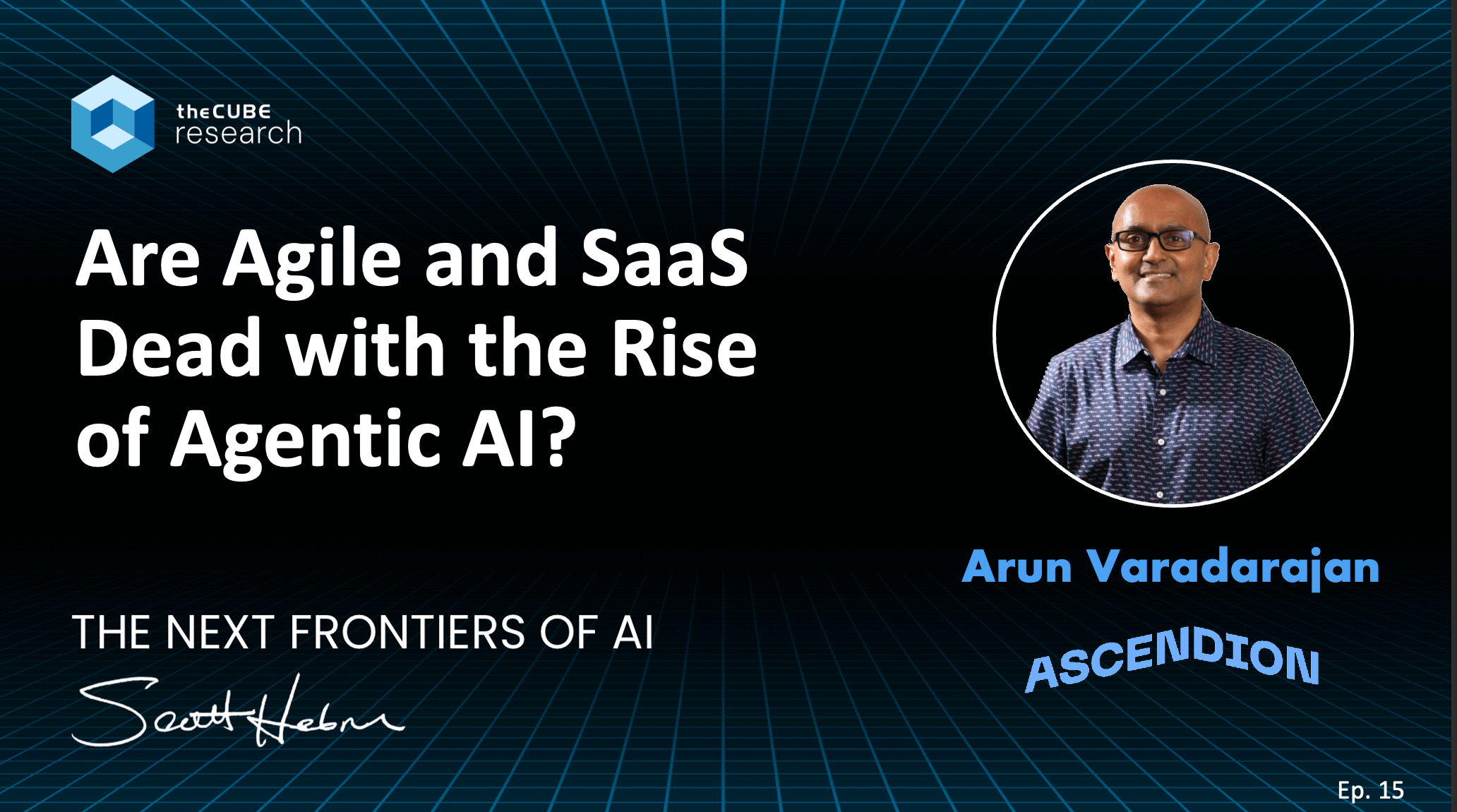 Are the Agile & SaaS Models Dead with the Rise of Agentic AI? (#15 ...